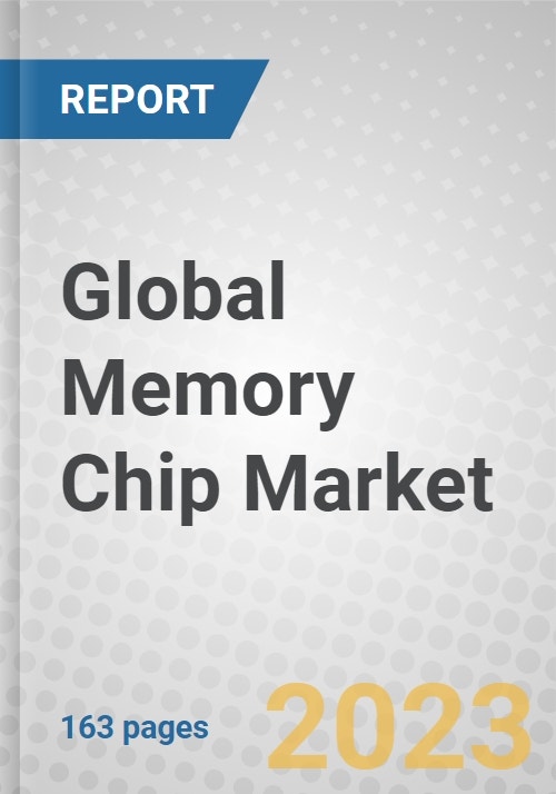 Global Memory Chip Market - Research and Markets