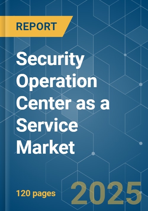 Security Operation Center as a Service - Market Share Analysis ...
