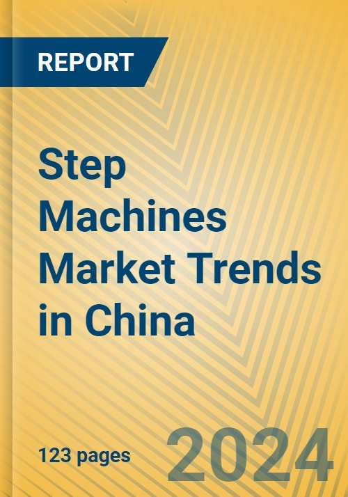 Step Machines Market Trends in China