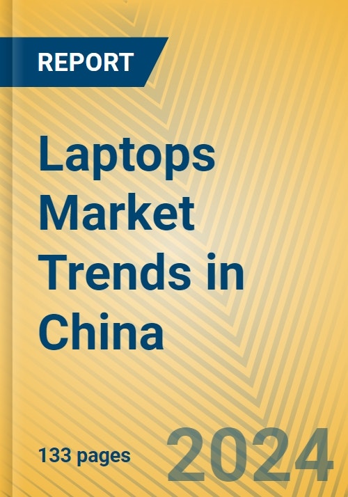 Laptops Market Trends in China - Research and Markets
