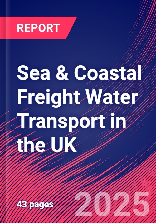 Sea & Coastal Freight Water Transport in the UK - Market Research ...
