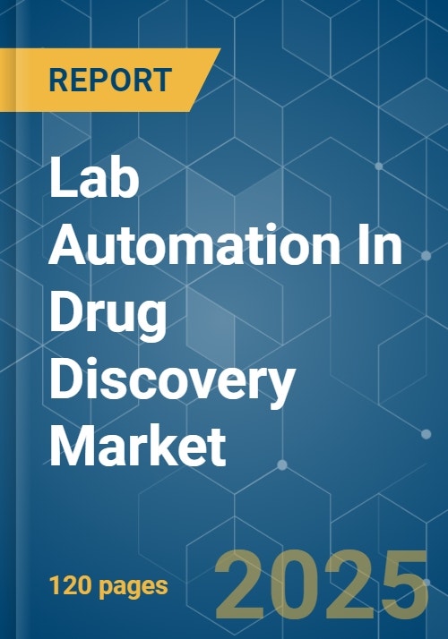 Lab Automation In Drug Discovery Market Size & Competitors