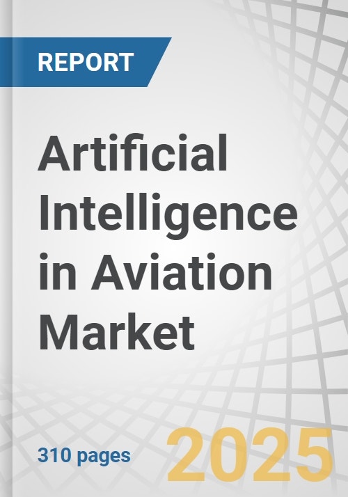 Artificial Intelligence (AI) in Aviation Market by Solution ...