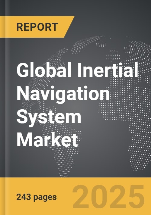 Inertial Navigation System (INS) - Global Strategic Business Report