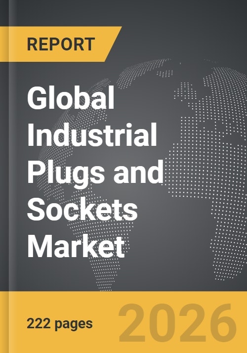 Industrial Plugs and Sockets Market Size & Forecast to 2030