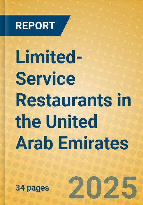 Limited-Service Restaurants in the United Arab Emirates