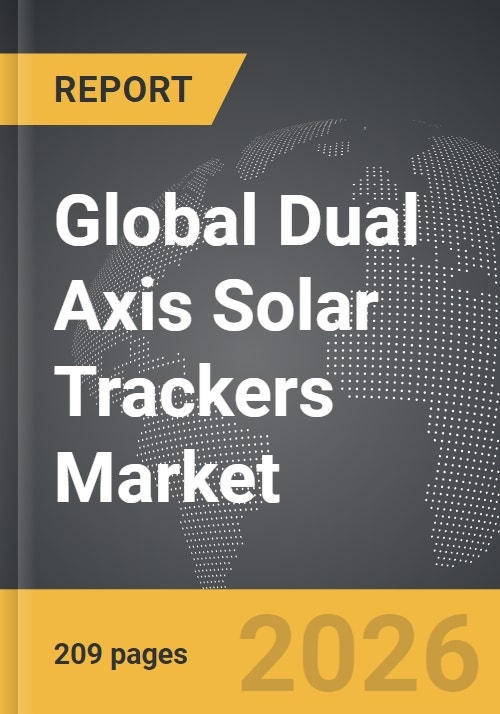 Dual Axis Solar Trackers Market Size & Forecast to 2030