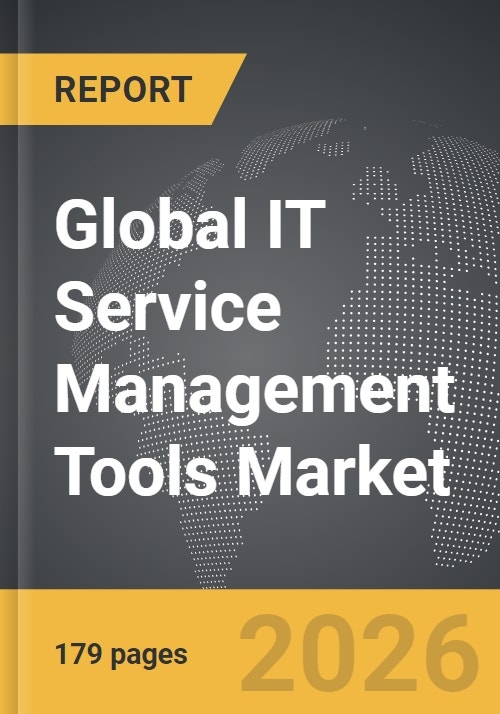 IT Service Management Tools - Global Strategic Business Report
