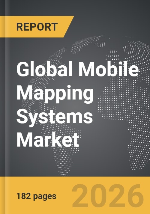 Mobile Mapping Systems - Global Strategic Business Report