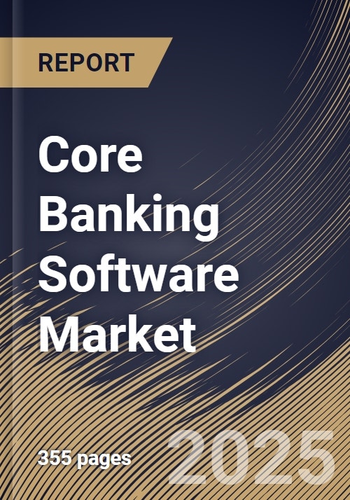 Core Banking Software Market Size, Share & Industry Analysis Report By ...
