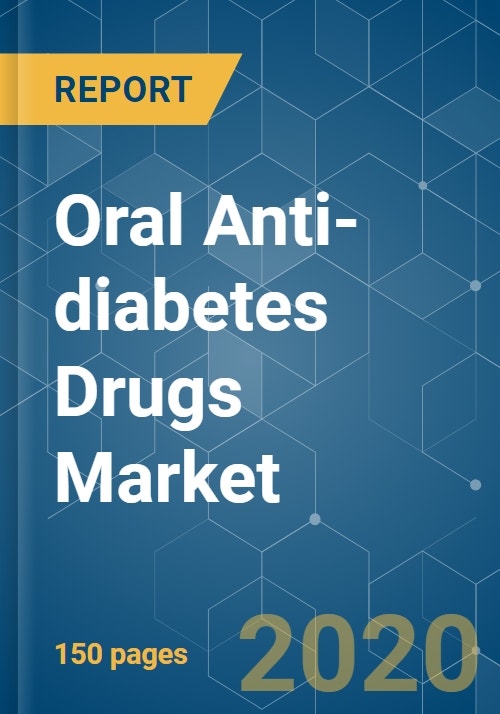 Oral Anti-diabetes Drugs Market - Growth, Trends, and Forecasts (2020 ...