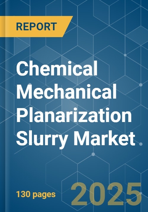 Chemical Mechanical Planarization (CMP) Slurry - Market Share Analysis ...