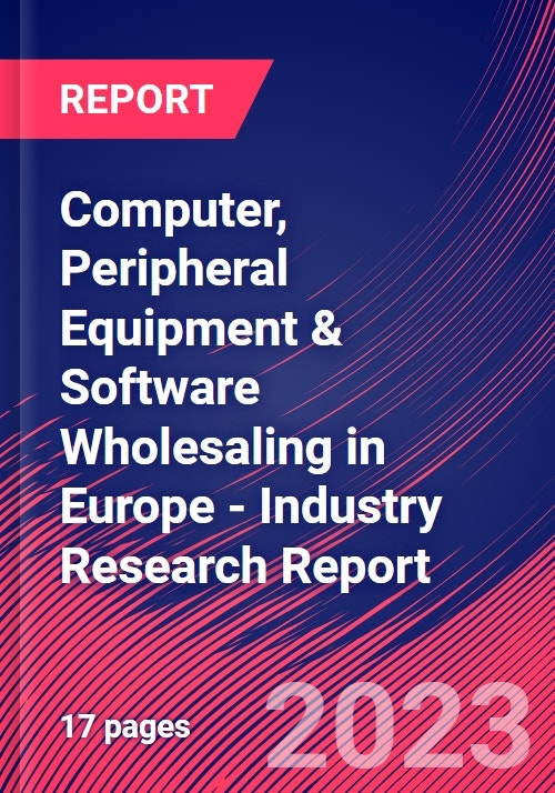 Computer, Peripheral Equipment & Software Wholesaling in Europe ...