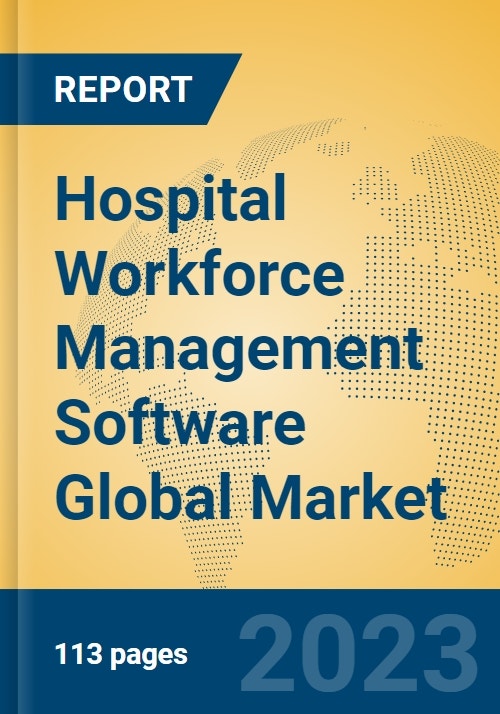 Hospital Workforce Management Software Global Market Size