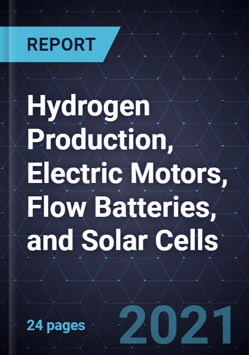 Growth Opportunities In Hydrogen Production, Electric Motors, Flow ...