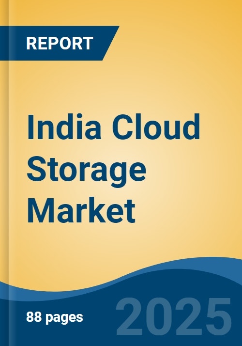 India Cloud Storage Market Size, Share & Forecast to 2030