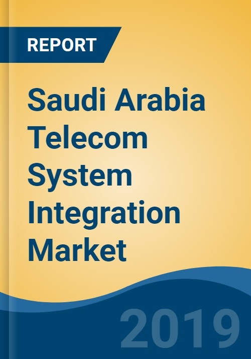 Saudi Arabia Telecom System Integration Market By Application ...