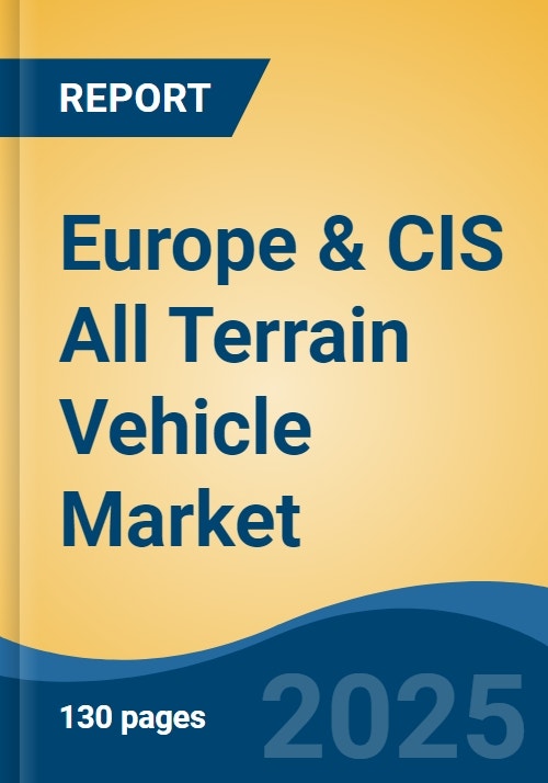 Europe & CIS All Terrain Vehicle Market Size & Competitors