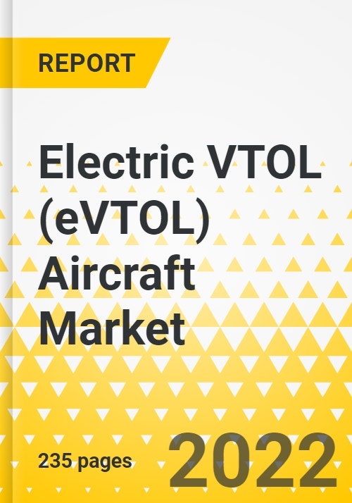 Electric VTOL (eVTOL) Aircraft Market - A Global and Regional Analysis ...