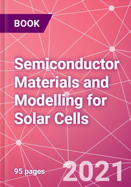 Semiconductor Materials and Modelling for Solar Cells