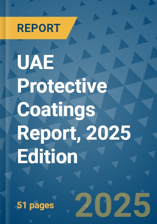 UAE Protective Coatings Report, 2025 Edition