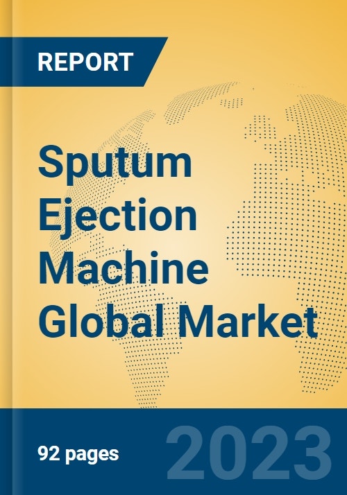 Sputum Ejection Machine Global Market Size & Competitors
