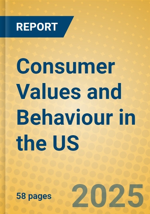 Consumer Values and Behaviour in the US - Research and Markets