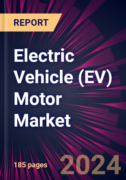 Electric Vehicle (EV) Motor Market 2024-2028