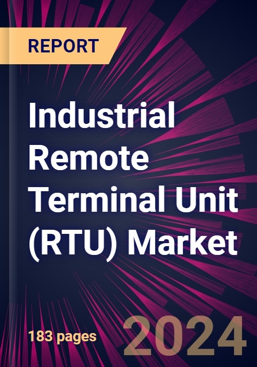 Industrial Remote Terminal Unit (RTU) Market 2024-2028
