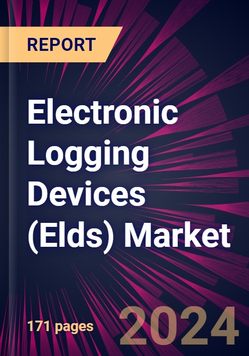 Electronic Logging Devices (Elds) Market 2024-2028
