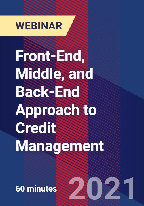Front-End, Middle, and Back-End Approach to Credit Management - Webinar ...