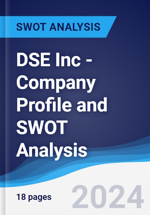 DSE Inc - Company Profile and SWOT Analysis