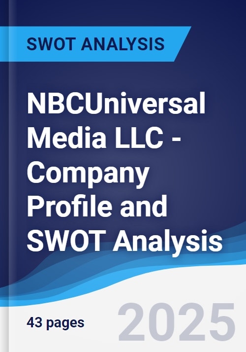 NBCUniversal Media LLC - Company Profile and SWOT Analysis