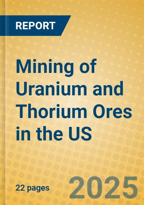 Mining of Uranium and Thorium Ores in the US