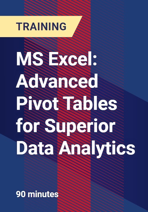 MS Excel: Advanced Pivot Tables for Superior Data Analytics