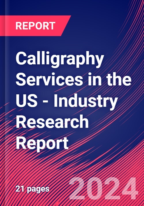 Calligraphy Services in the US - Industry Research Report