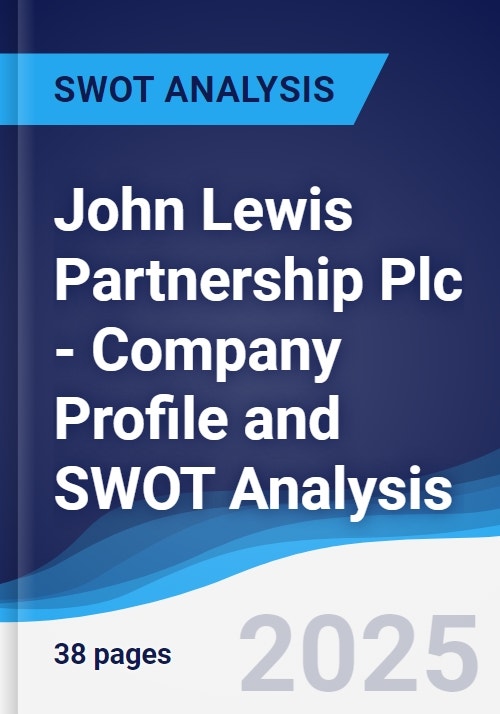 John Lewis Partnership Plc - Company Profile and SWOT Analysis