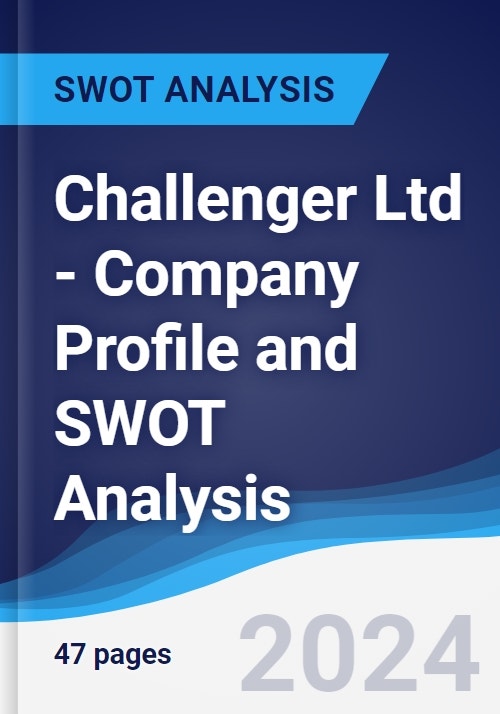 Challenger Ltd - Company Profile and SWOT Analysis