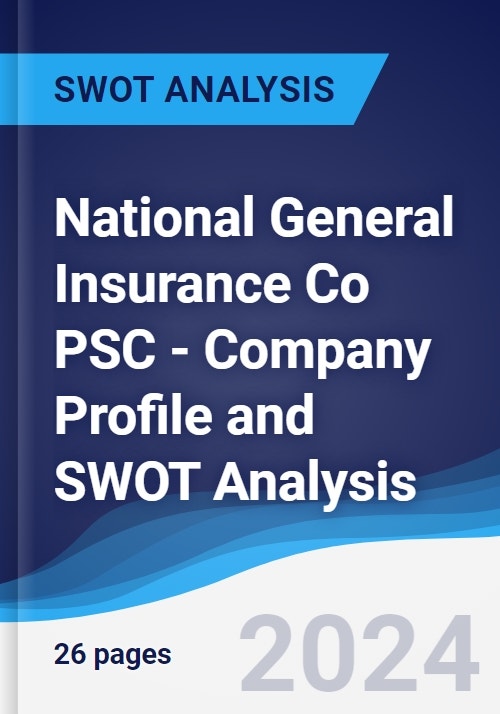 National General Insurance Co PSC - Company Profile and SWOT Analysis