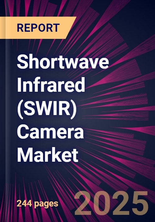 Shortwave Infrared (SWIR) Camera Market 2024-2028
