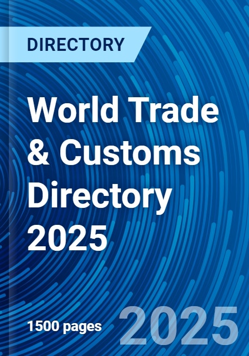 World Trade & Customs Directory 2025 - Research and Markets
