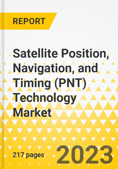 Satellite Position, Navigation, and Timing (PNT) Technology Market - A ...
