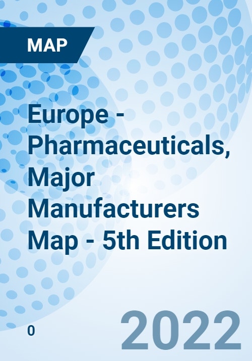 Europe - Pharmaceuticals, Major Manufacturers Map - 5th Edition