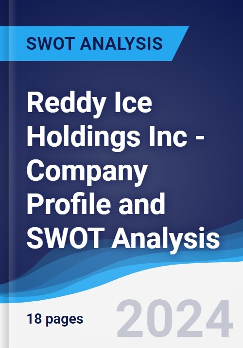 Reddy Ice Holdings Inc - Company Profile and SWOT Analysis
