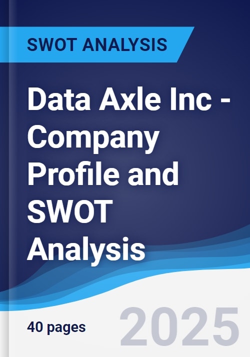 Data Axle Inc - Company Profile and SWOT Analysis