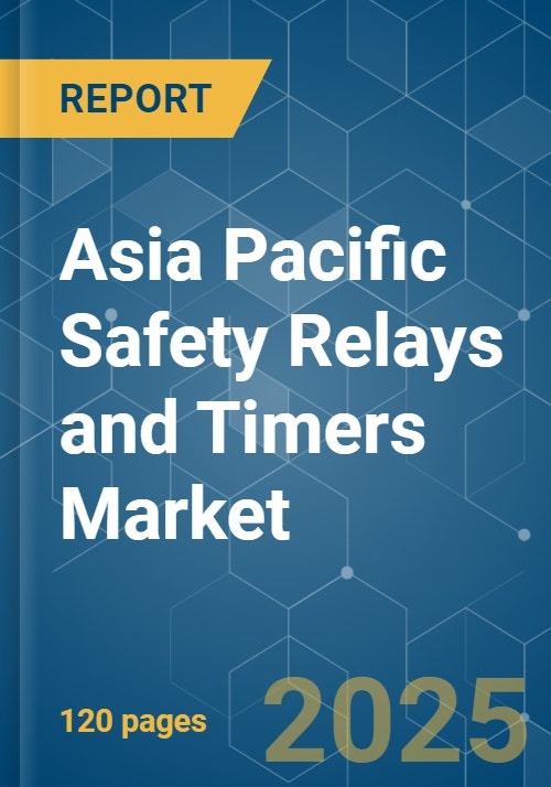 Asia Pacific Safety Relays and Timers - Market Share Analysis, Industry ...