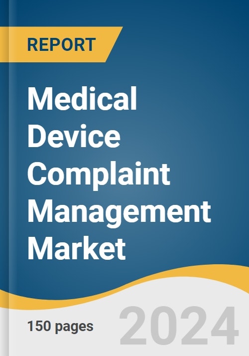 Medical Device Complaint Management Market Size & Trends