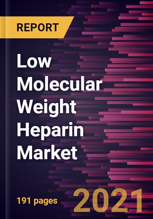 Low Molecular Weight Heparin Market Forecast to 2028 - COVID-19 Impact ...