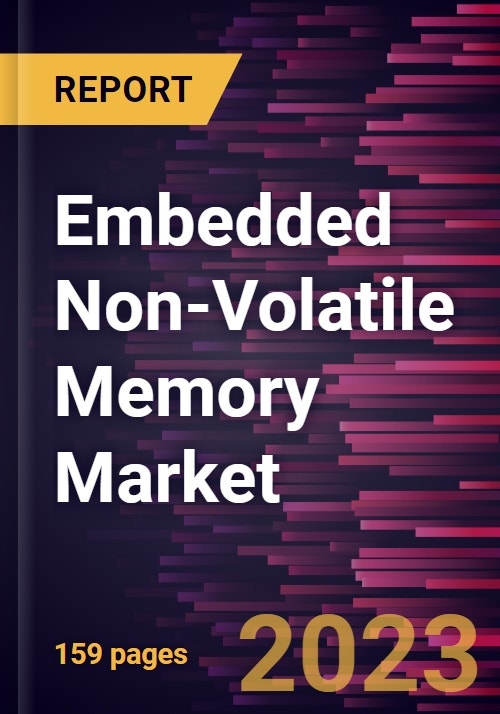 Embedded Non-Volatile Memory Market Size and Forecasts, Global and ...