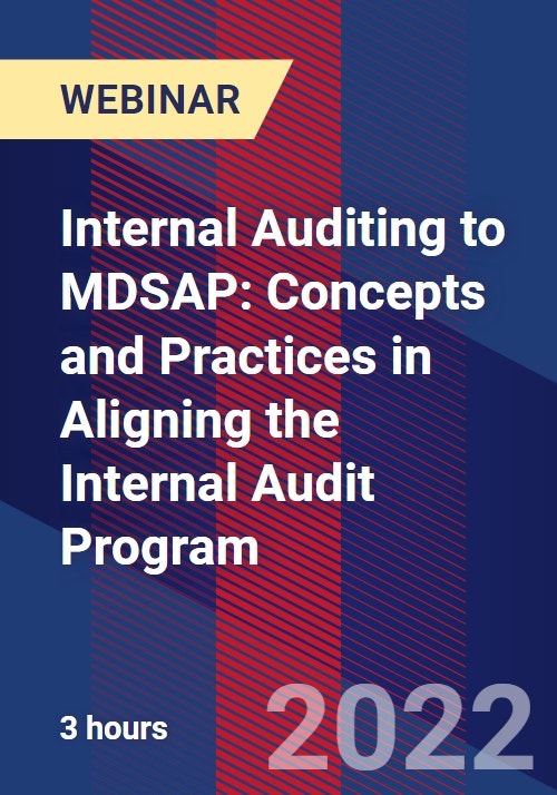 Internal Auditing to MDSAP: Concepts and Practices in Aligning the ...